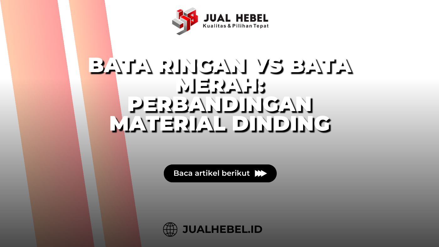Bata Ringan vs Bata Merah: Mana yang Lebih Tepat untuk Bangunan Anda? - jualhebel.id